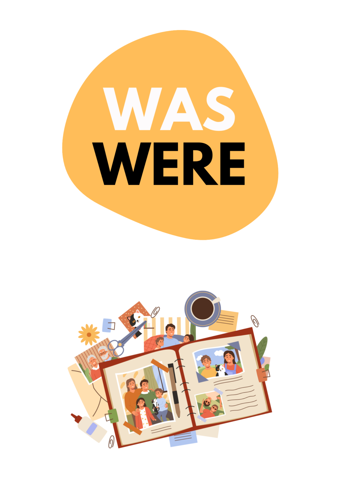 Learn Past Simple: Was and Were - elessonworld.com